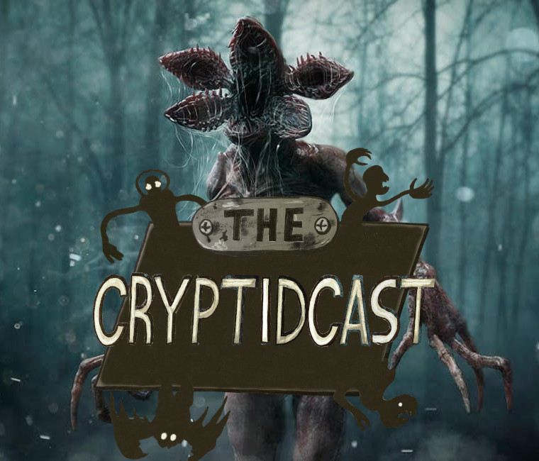 The Demogorgon & Cows on the Moon – The Cryptid Cast